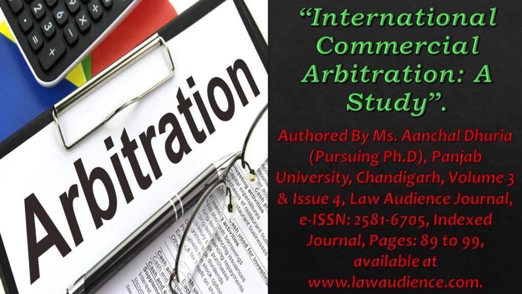 » Volume 3 & Issue 4 » International Commercial Arbitration: A Study