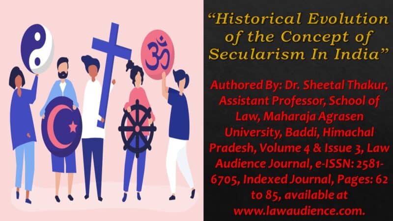 Historical Evolution of the Concept of Secularism In India