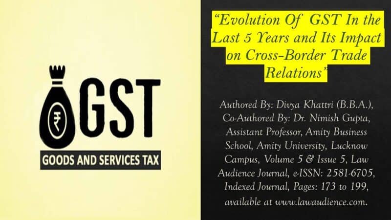 Evolution Of GST In the Last 5 Years and Its Impact on Cross-Border ...