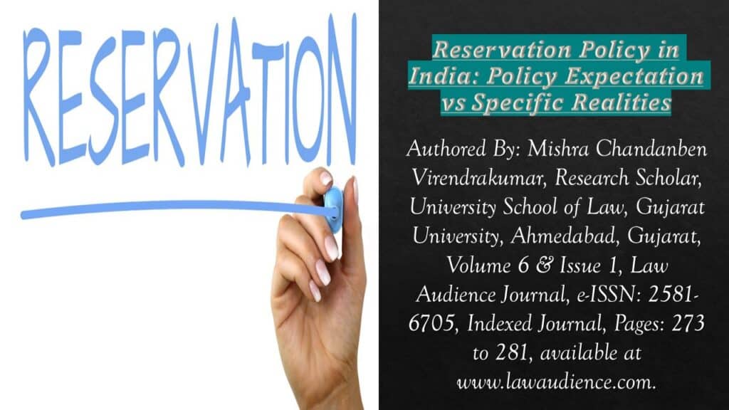 Reservation Policy in India: Policy Expectation vs Specific Realities